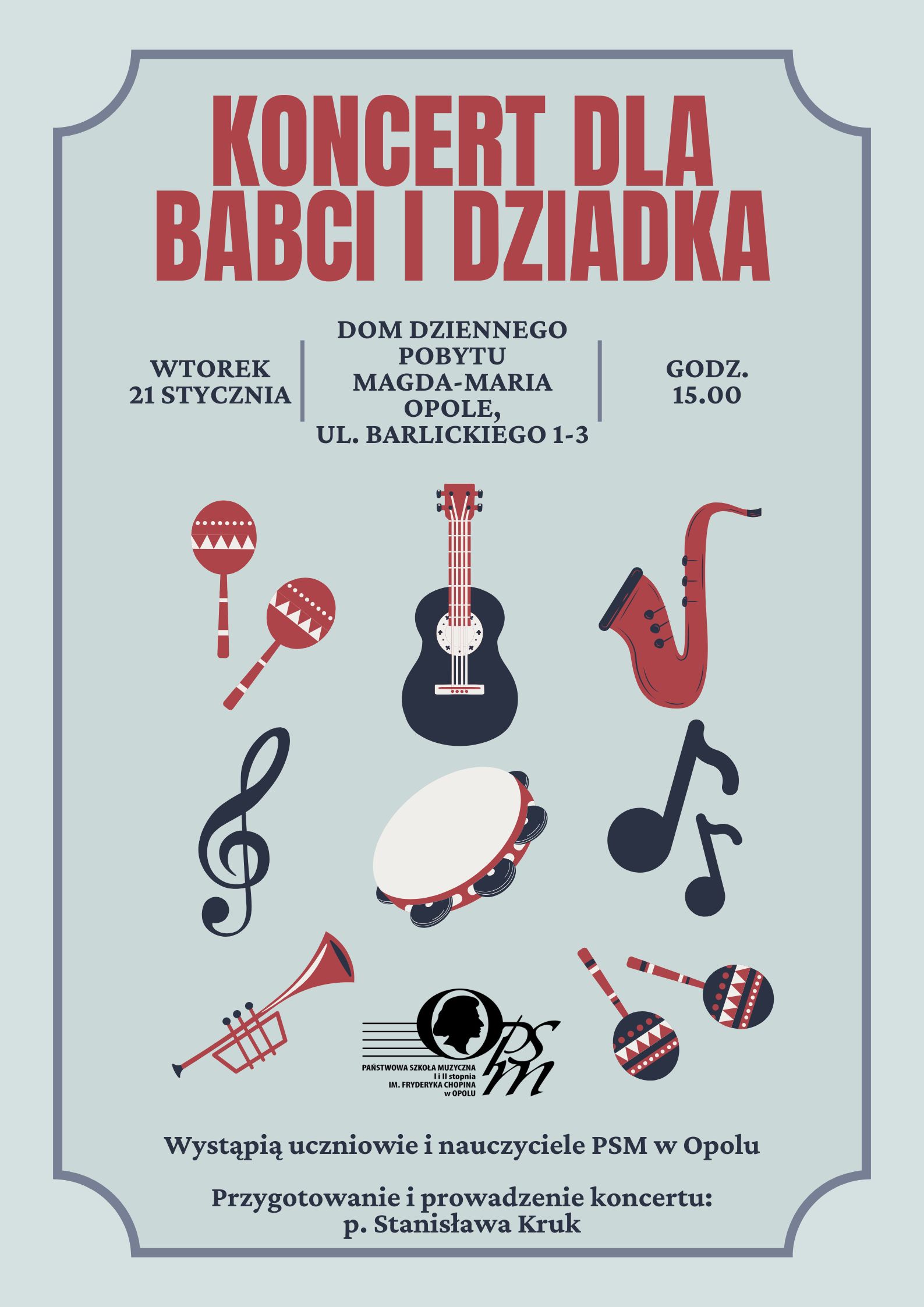 Koncert dla Babci i Dziadka - Państwowa Szkoła Muzyczna I i II stopnia im. F. Chopina w Opolu ...