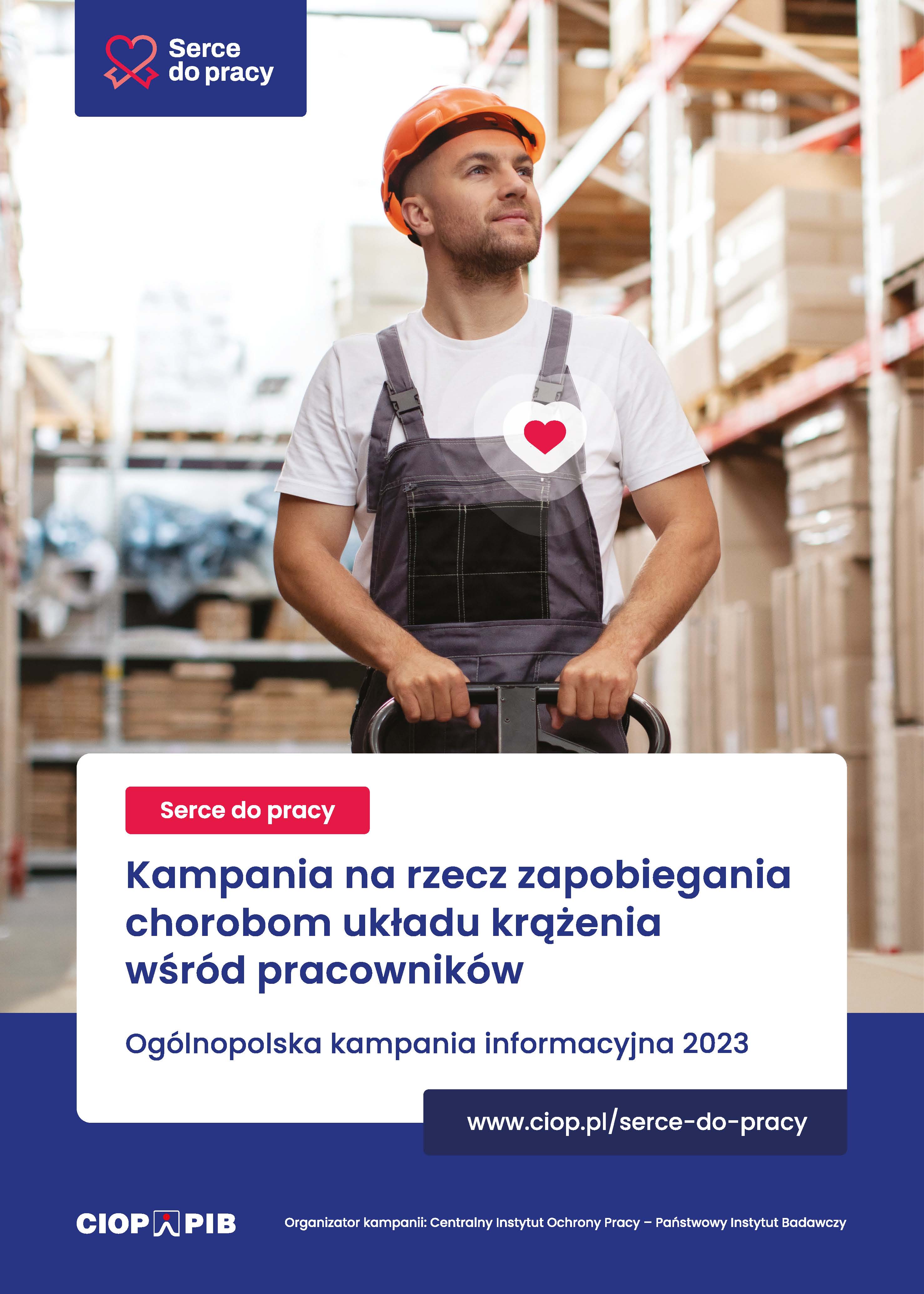 Serce do pracy - kampania informacyjna CIOP-PIB - Kasa Rolniczego ...