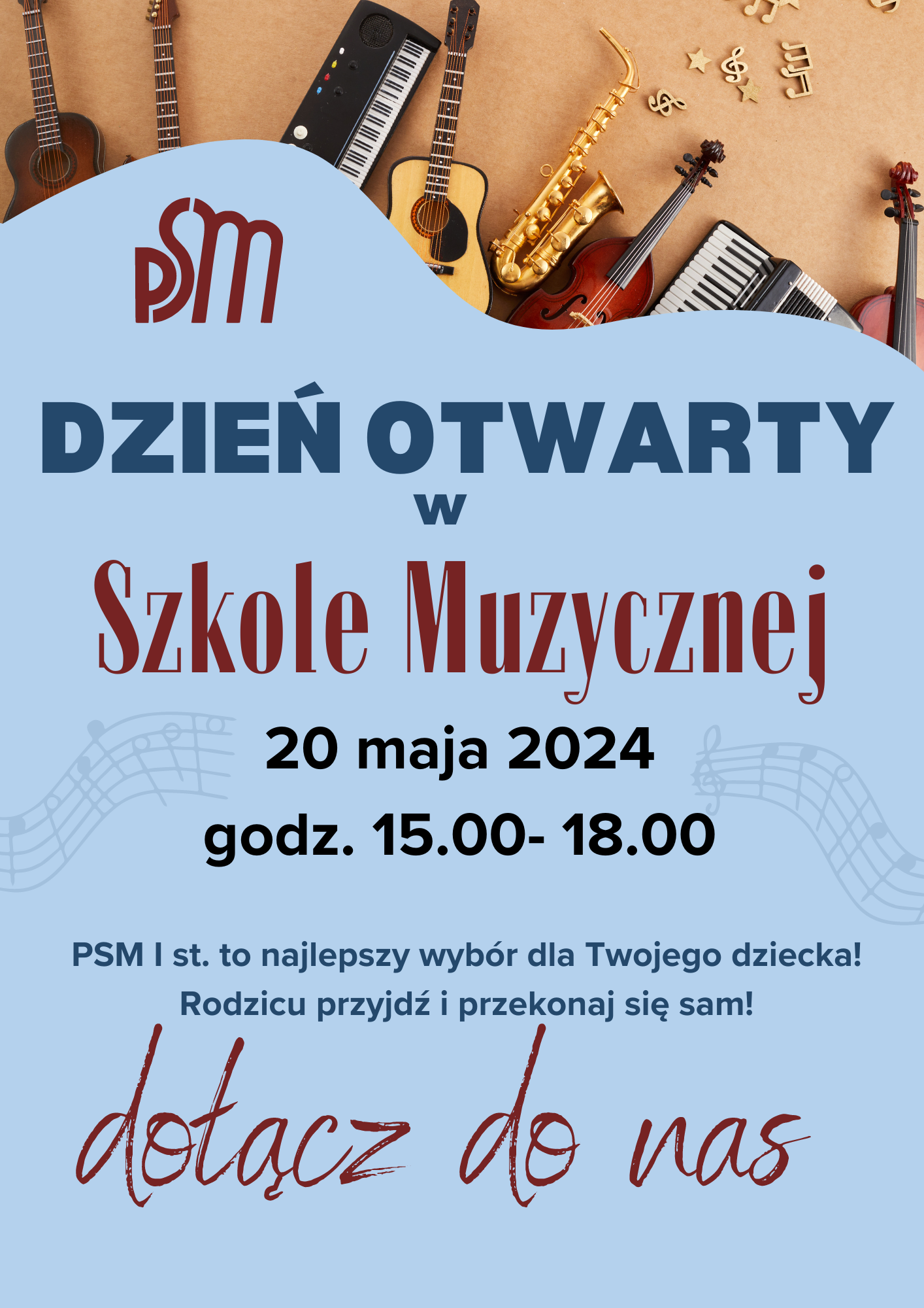 Dzień otwarty w PSM I st. - 20 maja 2024 - Państwowa Szkoła Muzyczna I stopnia im. F. Rybickiego ...