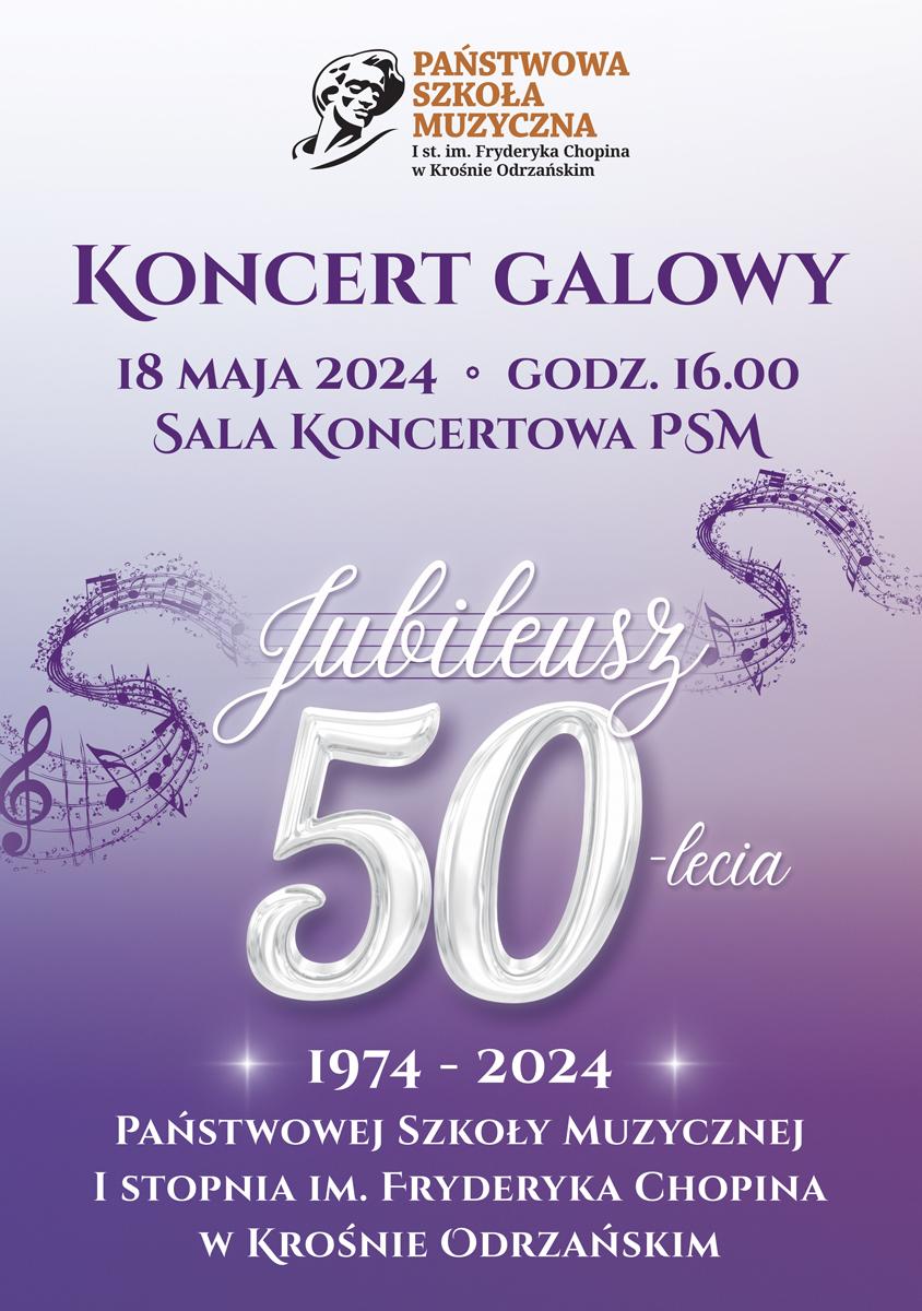Koncert Galowy Jubileuszu 50 - lecia Państwowej Szkoły Muzycznej - Państwowa Szkoła Muzyczna I ...