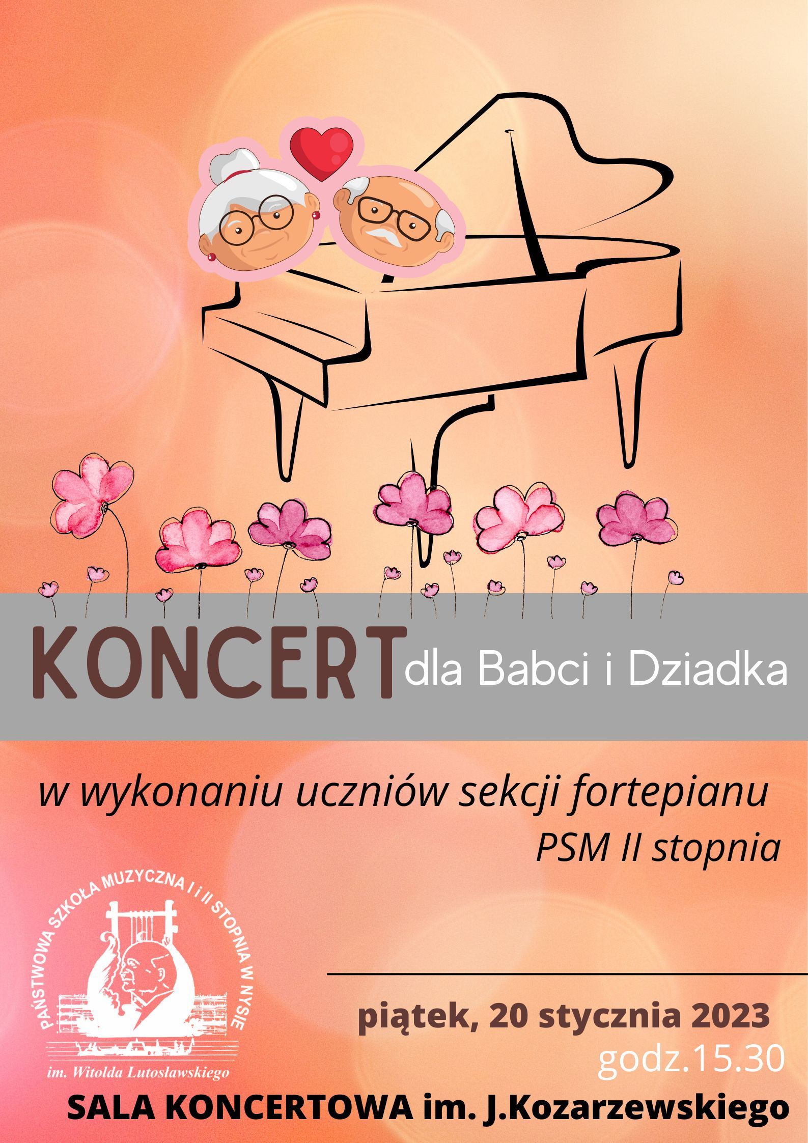 20 stycznia 2023 - Koncert dla Babci i Dziadka w wykonaniu uczniów sekcji fortepianu PSM II ...