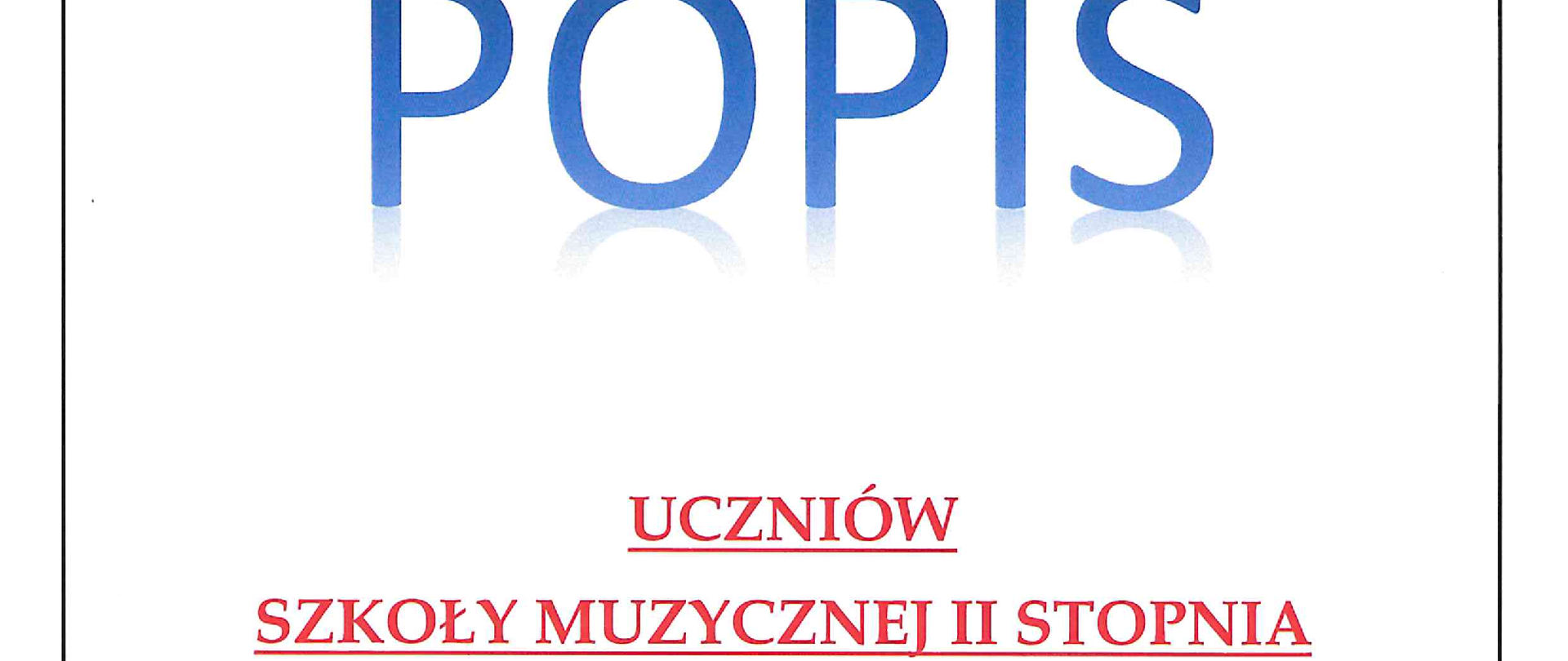 Popis uczniów PSM II stopnia w Zamościu - Państwowa Szkoła Muzyczna I i II stopnia im. K ...