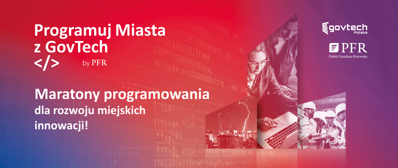 Programuj Miasta z GovTech by PFR: Maratony programowania dla rozwoju miejskich innowacji ...