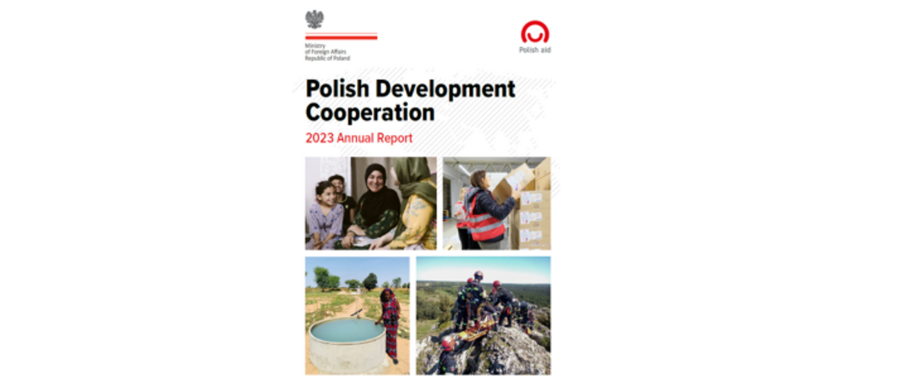 Polish Development Cooperation 2023 Annual Report - Polish aid - Gov.pl ...