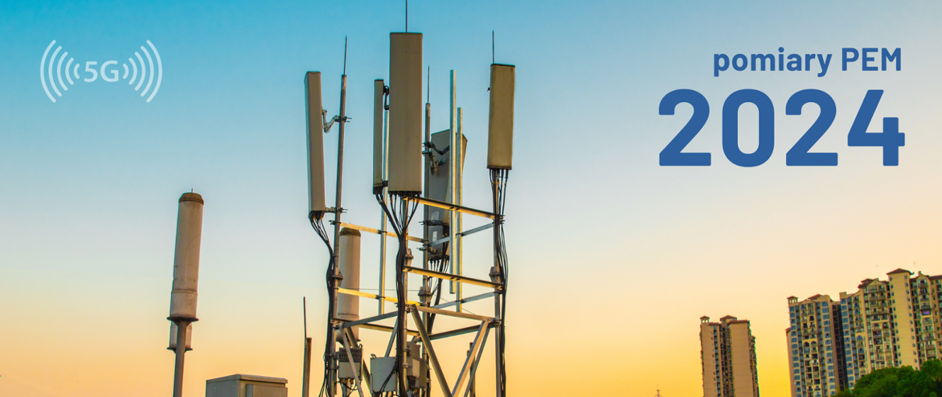 RAPORTY z selektywnego monitoringu stacjonarnego PEM 2024 - 5G: sieci telekomunikacyjne nowej ...
