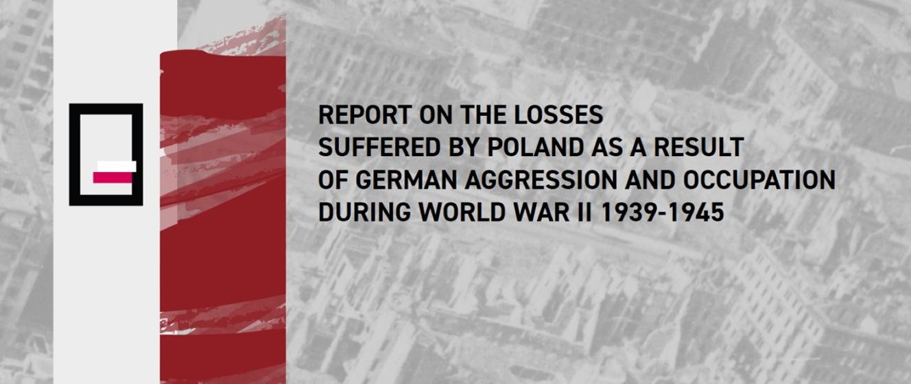 Report on the Losses sustained by Poland as a Result of German ...