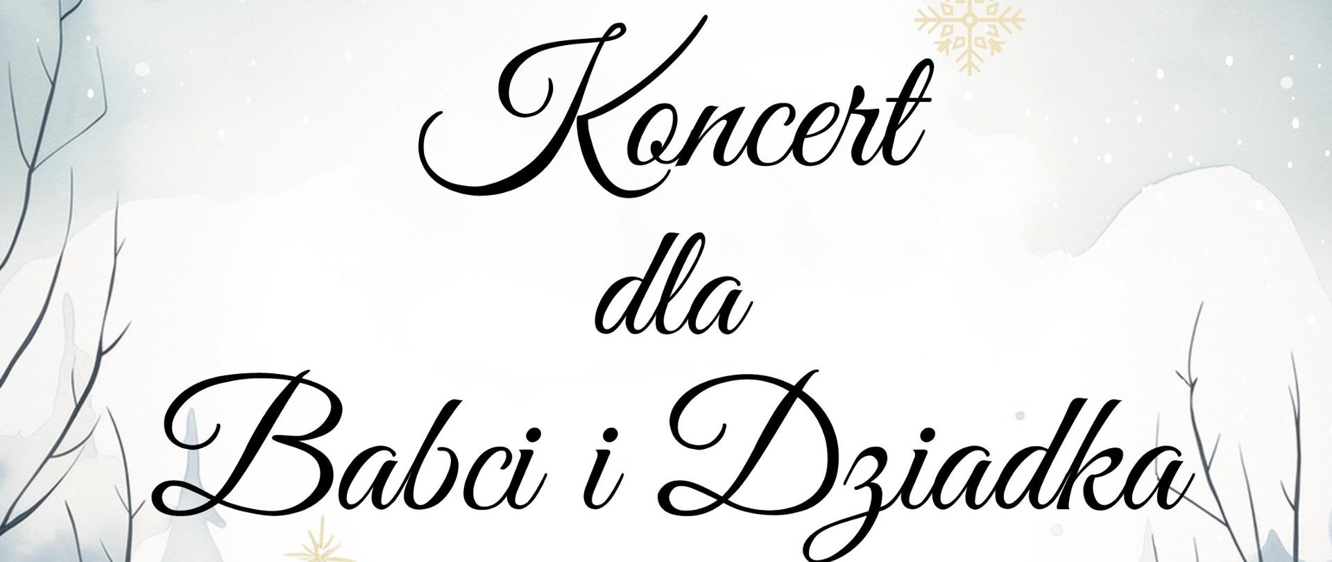 Koncert dla Babci i Dziadka - 19.01.2024 - Państwowa Szkoła Muzyczna I stopnia im. Emila ...