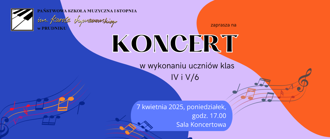 Koncert w wykonaniu uczniow klas IV i V/6 7 kwietnia 2025 r. - Państwowa Szkoła Muzyczna I ...