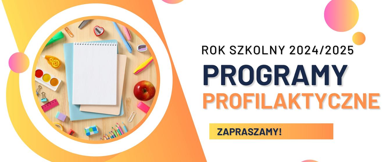 Oferta programów profilaktycznych na rok szkolny 2024/2025. - Powiatowa Stacja Sanitarno ...