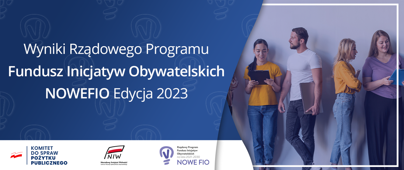 Wyniki edycji 2023 Rządowego Programu NOWEFIO - Komitet do Spraw Pożytku Publicznego - Portal Gov.pl