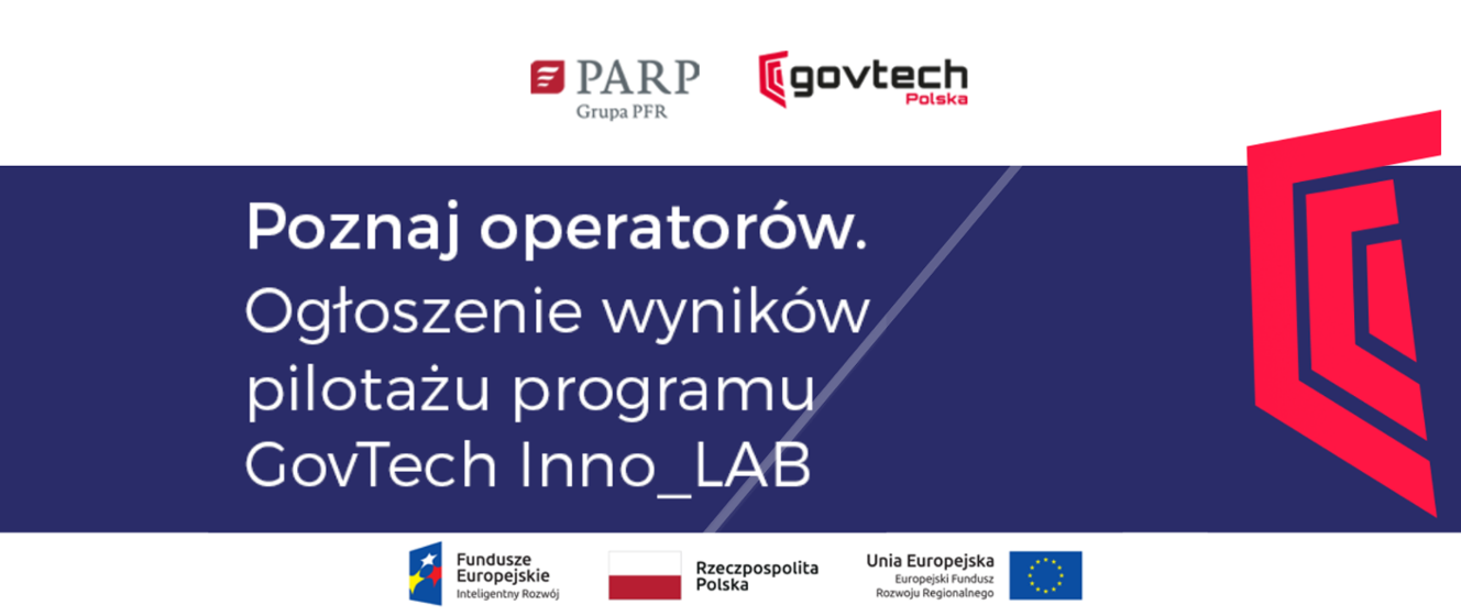 7 mln zł na nowoczesne projekty dla administracji. Poznaj operatorów programu GovTech inno_LAB ...