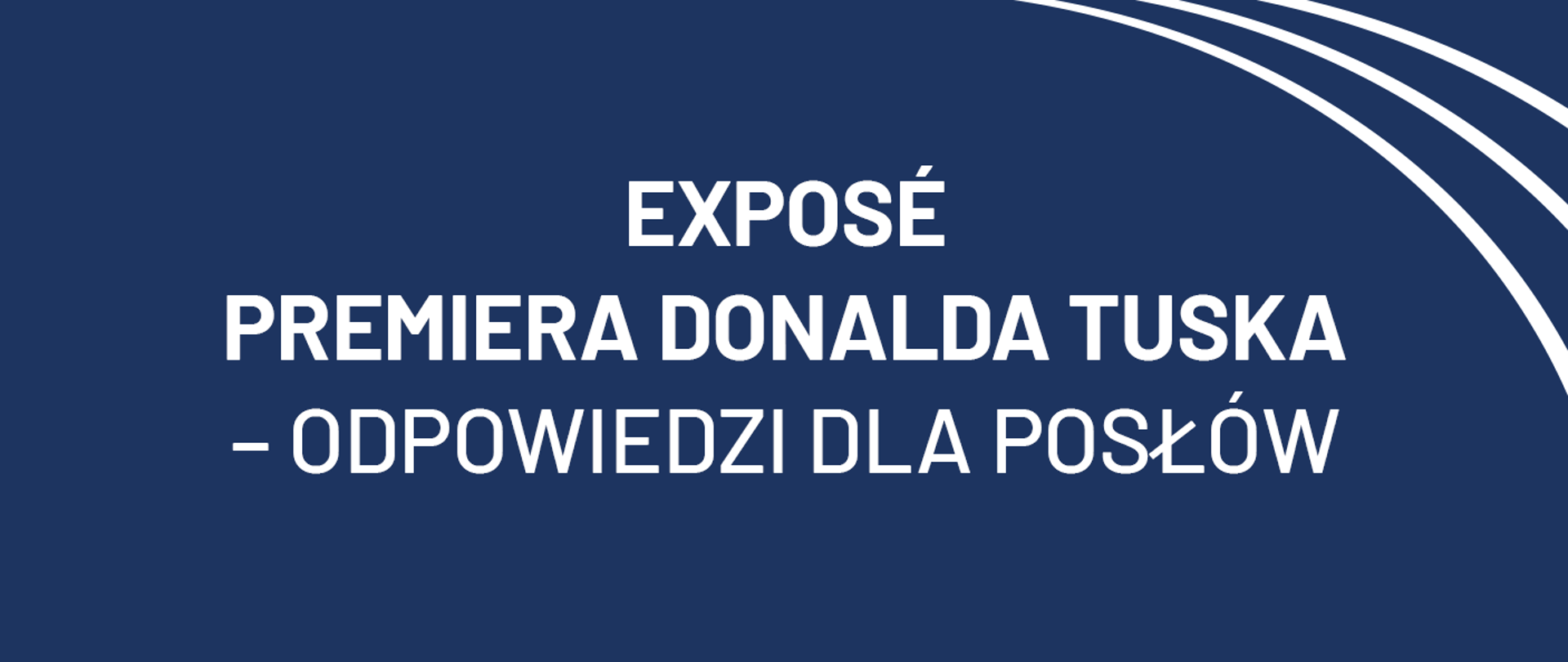 Exposé Premiera Donalda Tuska – odpowiedzi dla posłów - Ministerstwo Sportu i Turystyki - Portal ...