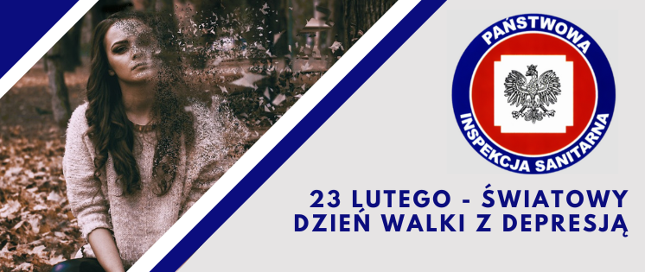 23 lutego - Światowy Dzień Walki z Depresją - Powiatowa Stacja Sanitarno-Epidemiologiczna w ...