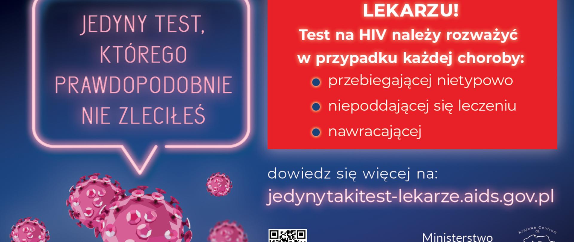 Kampania Krajowego Centrum ds. AIDS prowadzona w ramach działań ...