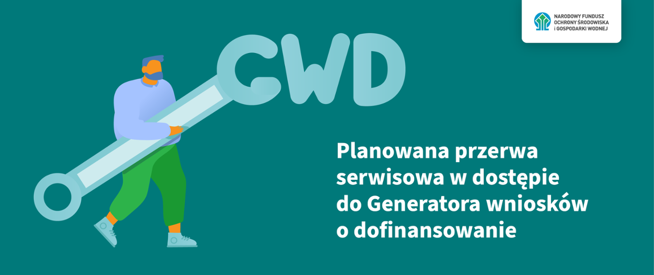 Prace serwisowe dotyczące usługi Generator Wniosków o Dofinansowanie ...