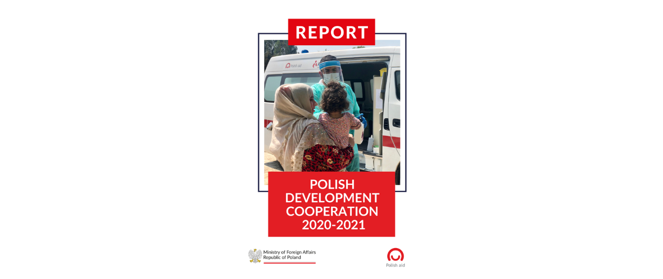 Polish Development Coorperation - 2020-2021 Report - Polish aid - Gov ...