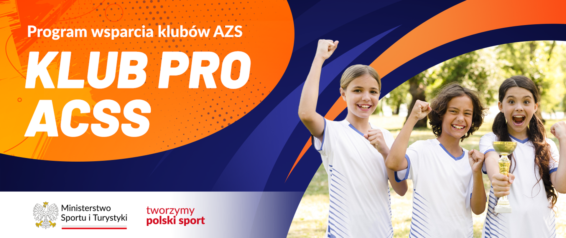 Klub Pro ACSS. Szczegóły nowego programu - Ministerstwo Sportu i ...