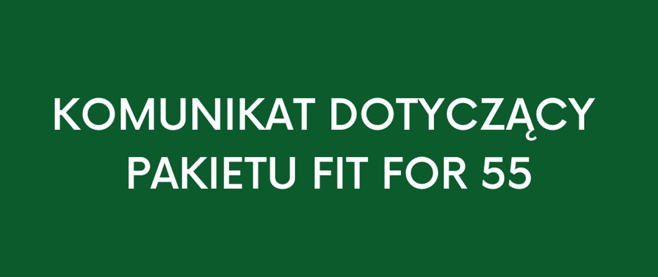 Komunikat dotyczący pakietu Fit for 55 - Ministerstwo Klimatu i ...