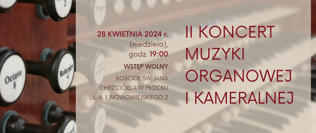 II Koncert Muzyki Organowej i Kameralnej - Państwowa Szkoła Muzyczna I i II stopnia im. K ...