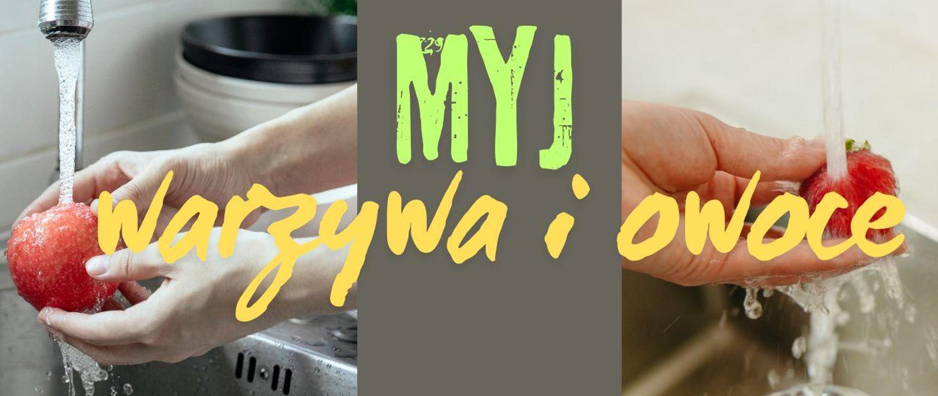 PRZED ZJEDZENIEM MYJ DOKŁADNIE OWOCE I WARZYWA - Powiatowa Stacja Sanitarno-Epidemiologiczna w ...