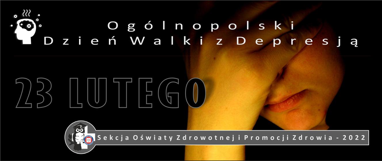 23 lutego 2022 - Ogólnopolski Dzień Walki z Depresją - Powiatowa Stacja Sanitarno ...