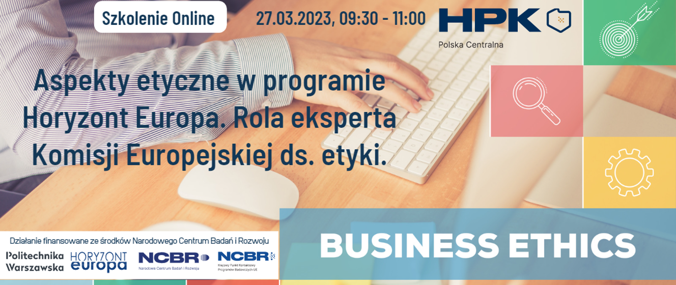 Szkolenie: Aspekty etyczne w programie Horyzont Europa. Rola eksperta ...