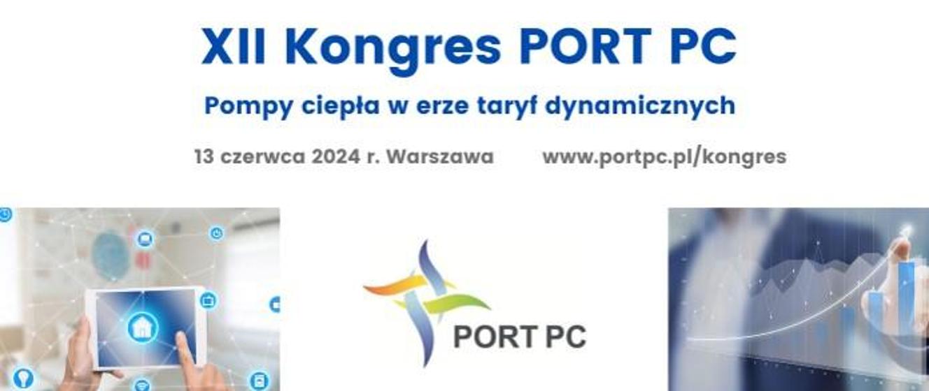 XII Kongres Polskiej Organizacji Rozwoju Technologii Pomp Ciepła (PORT ...