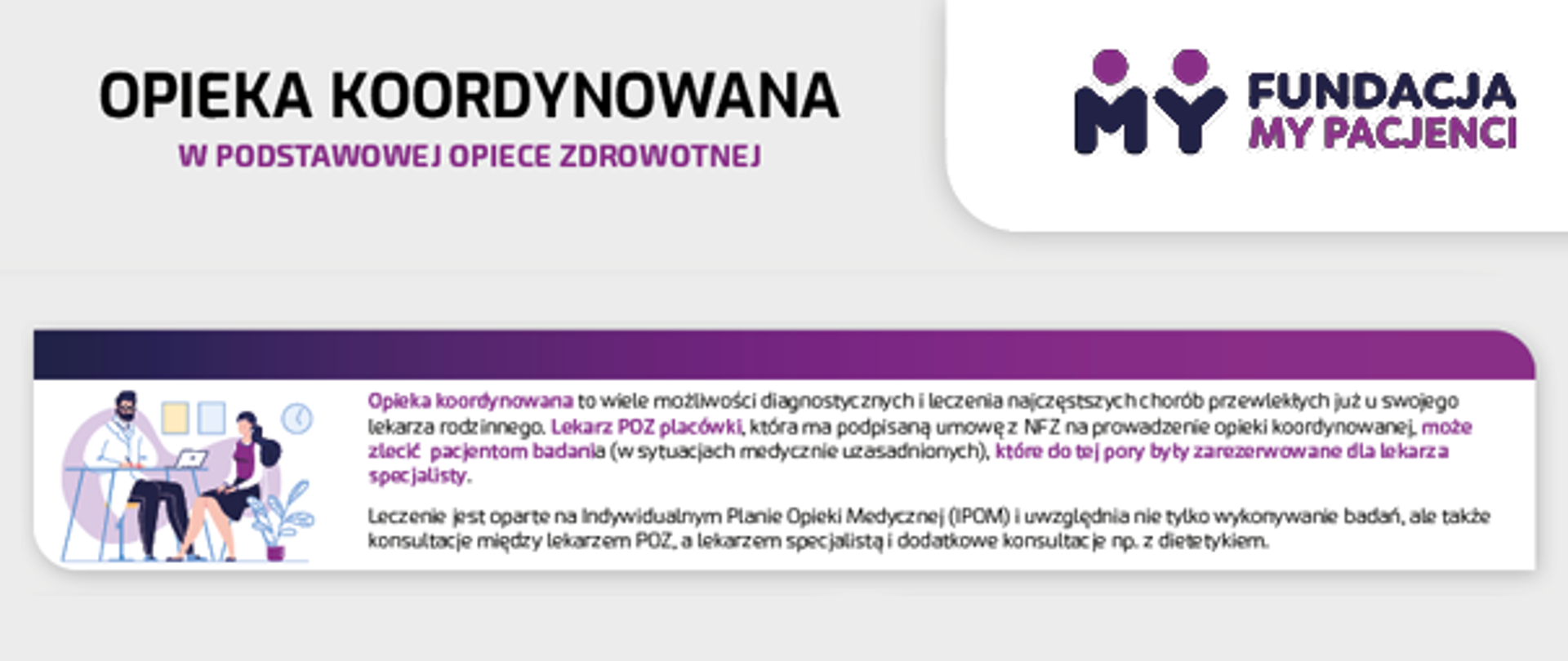 Kampania edukacyjna "Opieka koordynowana – pacjentocentryczne rozwiązanie w systemie ochrony ...