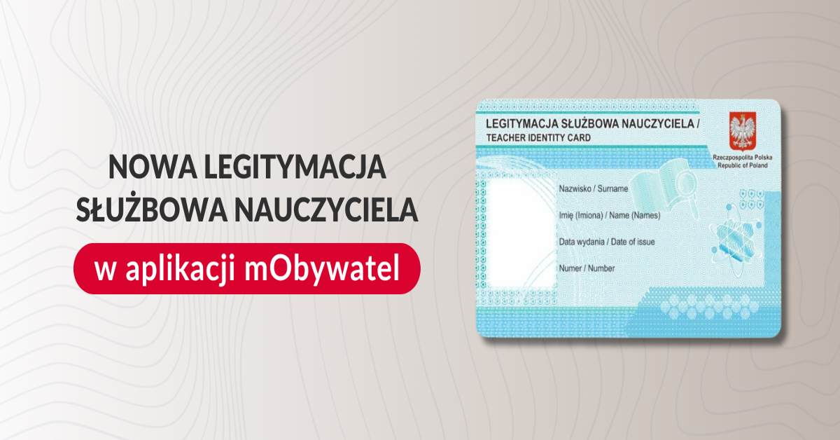 Nowa legitymacja służbowa nauczyciela w aplikacji mObywatel ...