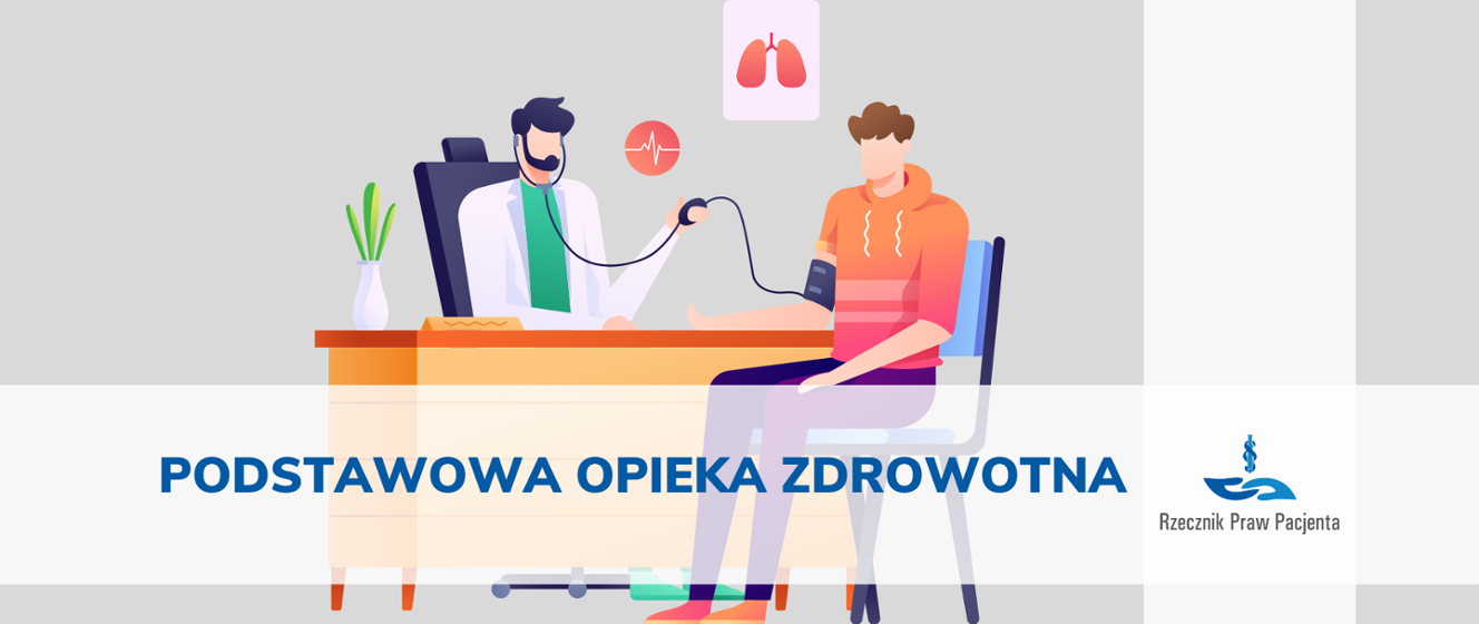 Pacjent w podstawowej opiece zdrowotnej - Rzecznik Praw Pacjenta - Portal Gov.pl