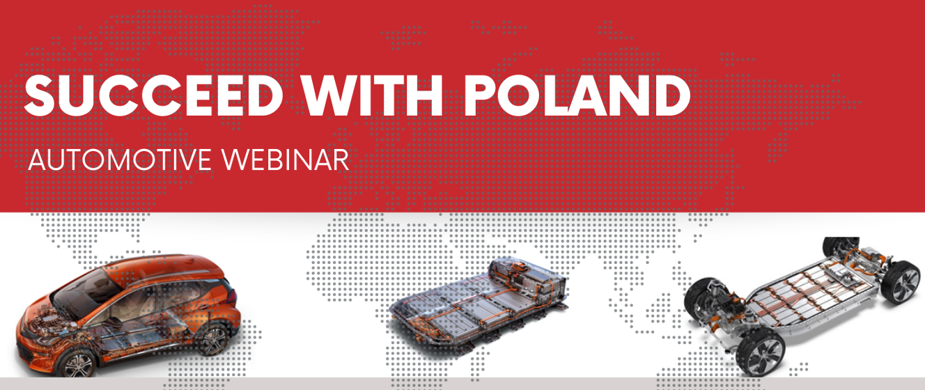 “Succeed with Poland” – a webinar dedicated to the Polish automotive ...