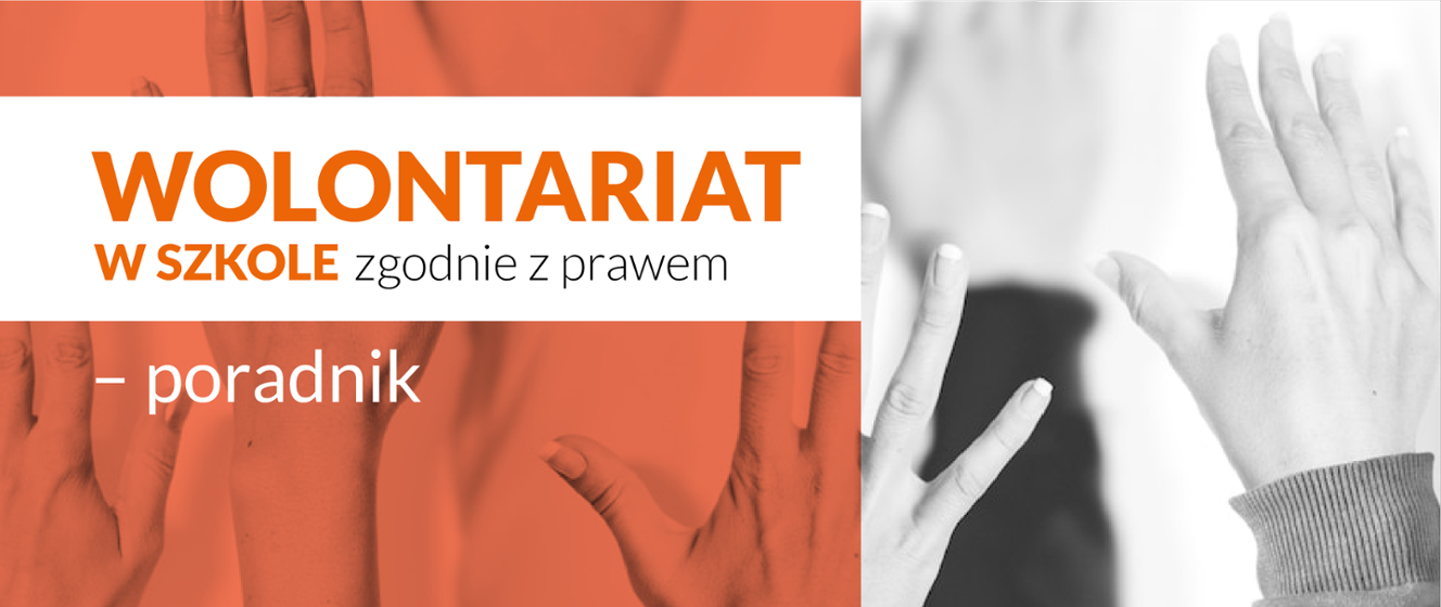 „Wolontariat w szkole – zgodnie z prawem” – poradnik - Ministerstwo ...