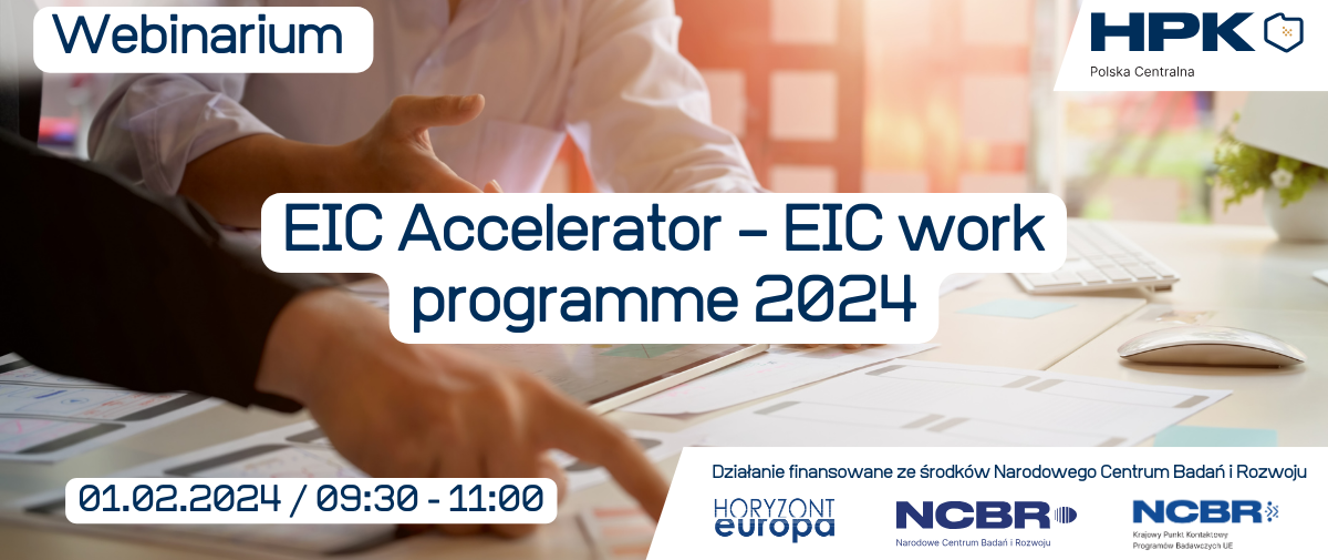 Szkolenie online: EIC Accelerator – EIC work programme 2024 - Horyzontalny Punkt Kontaktowy ...