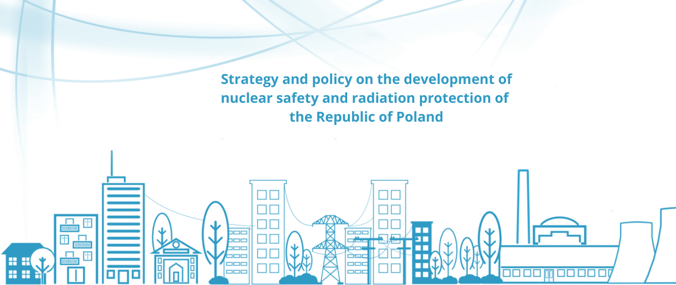 The Nuclear Safety and Radiation Protection Strategy adopted by the ...