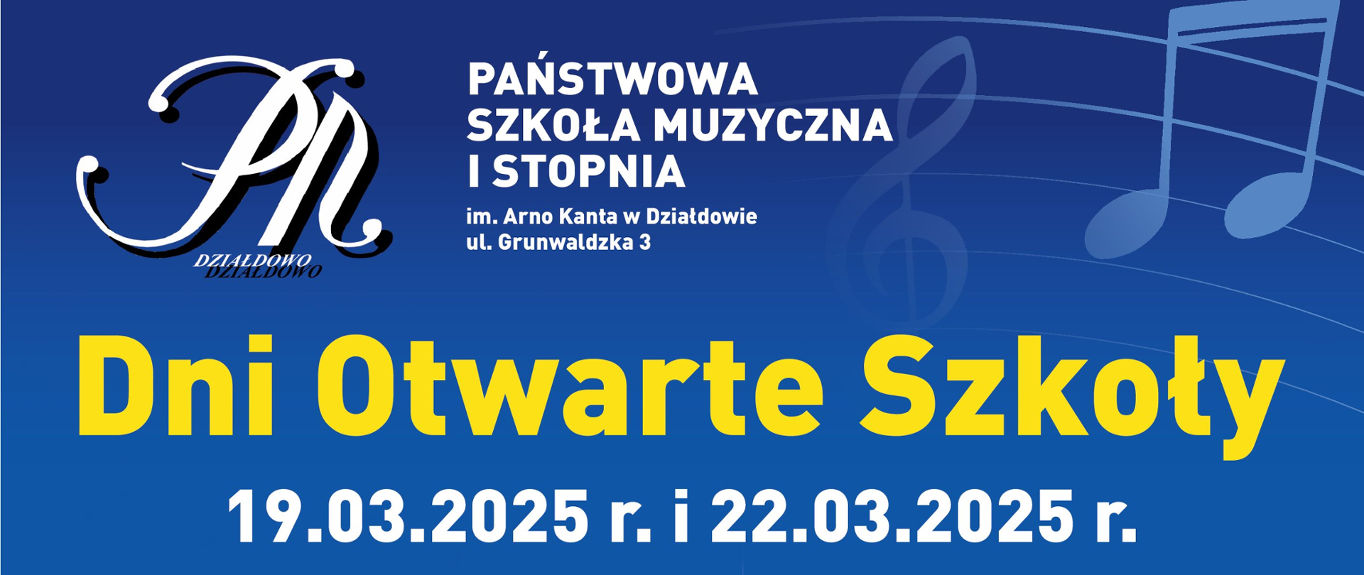 Dni Otwarte Szkoły 19 i 22.03.2025 r. - Państwowa Szkoła Muzyczna I stopnia im. A. Kanta w ...