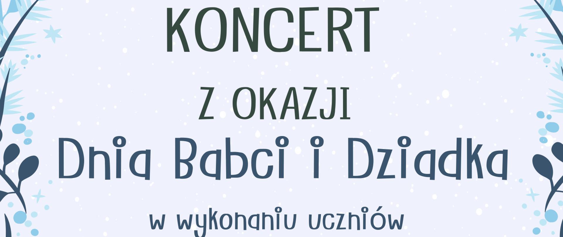 Koncert z okazji dnia Babci i Dziadka - 20.01.2023 - Państwowa Szkoła Muzyczna I stopnia im ...