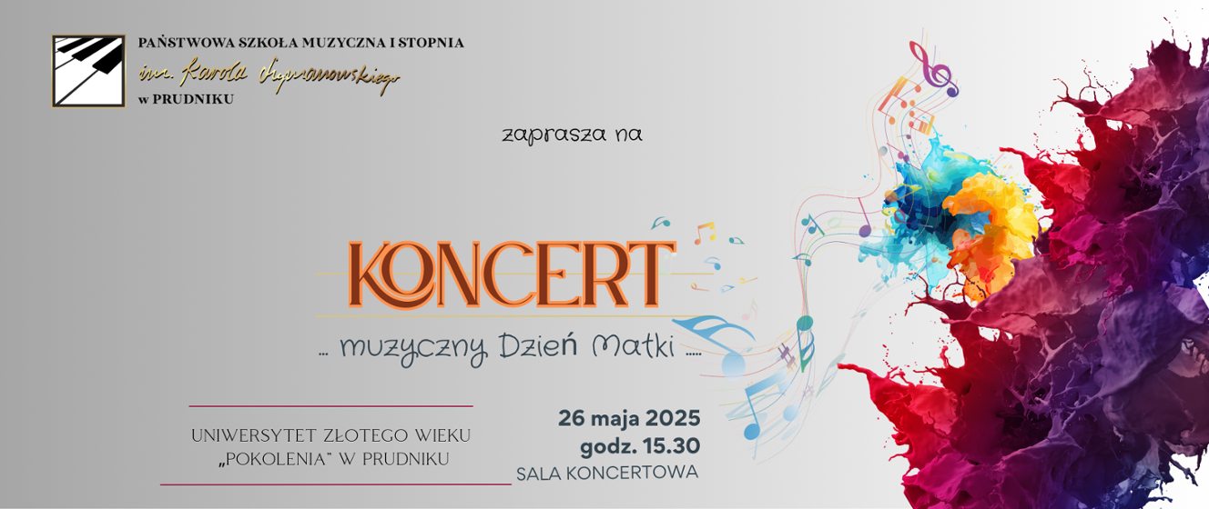 Koncert - muzyczny Dzień Matki 26 maja 2025 r. - Państwowa Szkoła Muzyczna I stopnia im. K ...