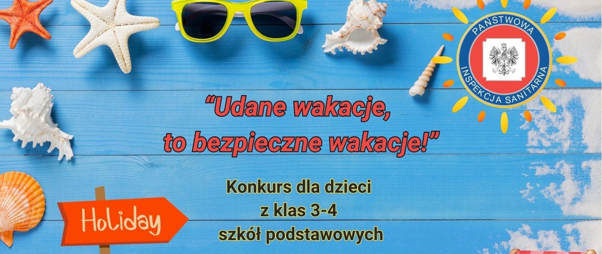 Konkurs "Udane wakacje, to bezpieczne wakacje!" - Powiatowa Stacja Sanitarno-Epidemiologiczna w ...